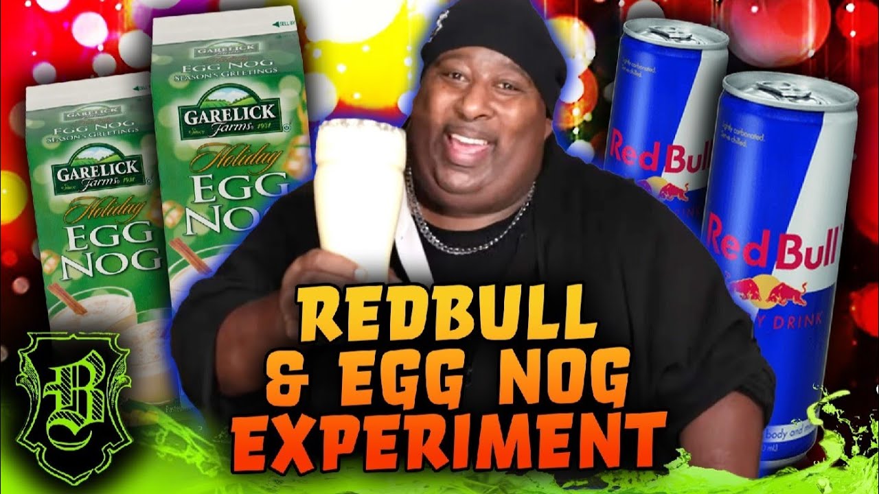 The Red Bull & Egg Nog Experiment - YouTube