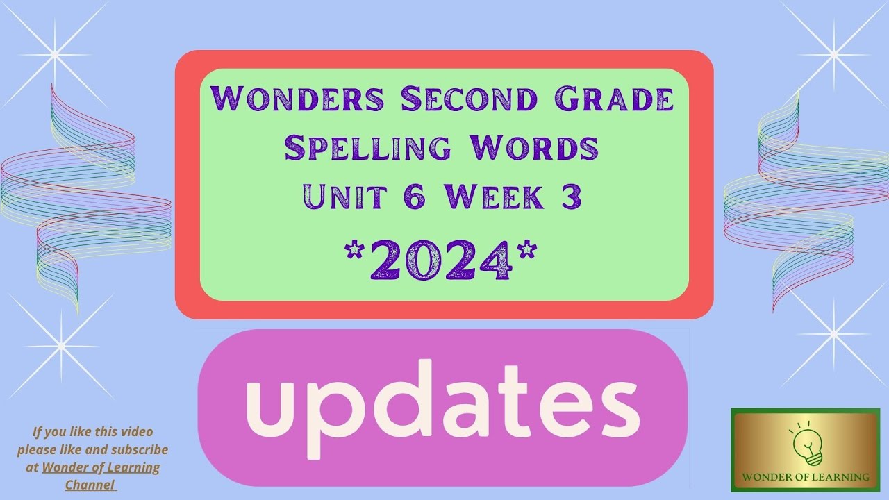 Wonders ~Second Grade~ Spelling Words ~ Unit 6 Week 3~ 2024 Updates ...