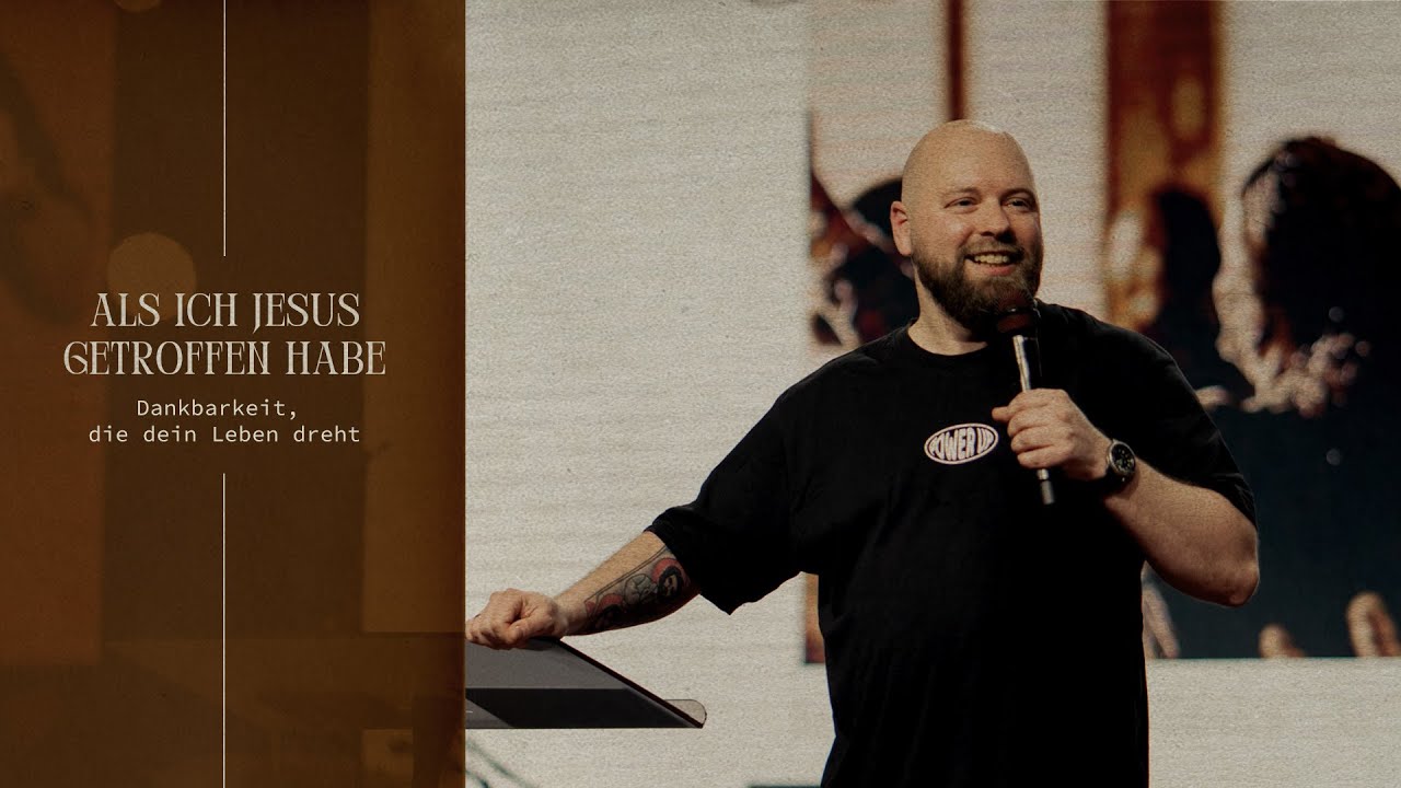 ALS ICH JESUS GETROFFEN HABE – Dankbarkeit, die dein Leben dreht – Dan ...