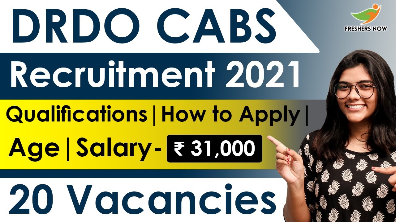 DRDO CABS Recruitment 2021 | Salary ₹ 31,000 | Notification for 20 ...