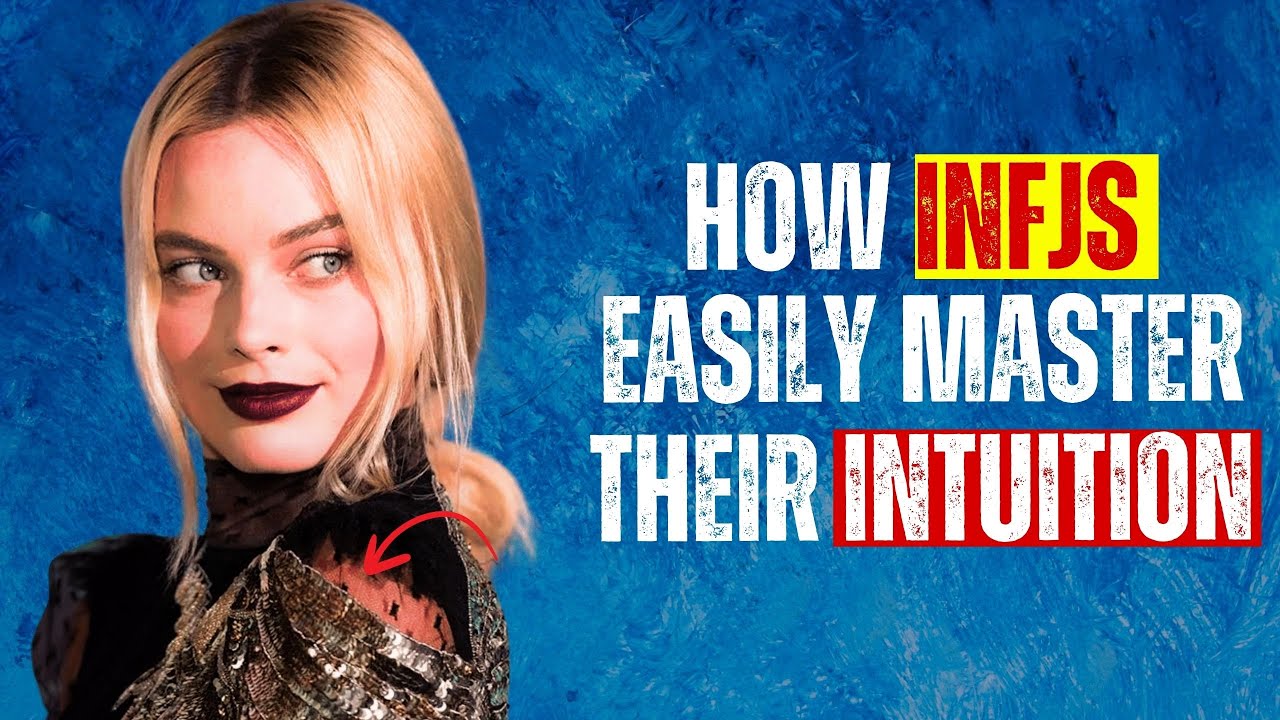 Unlocking The Power Of Infj Intuition: Master Your Skills With Ease ...