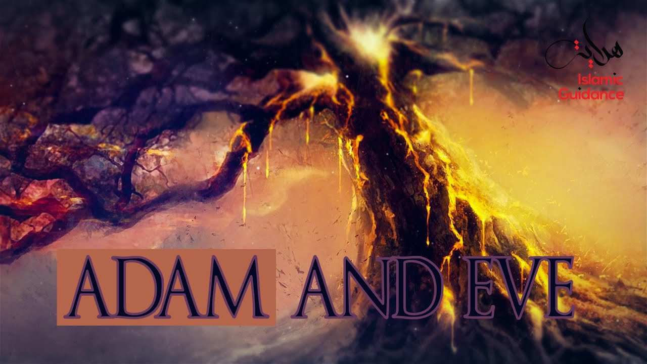 Adam And Hawwa [Eve] - The First Humans - YouTube
