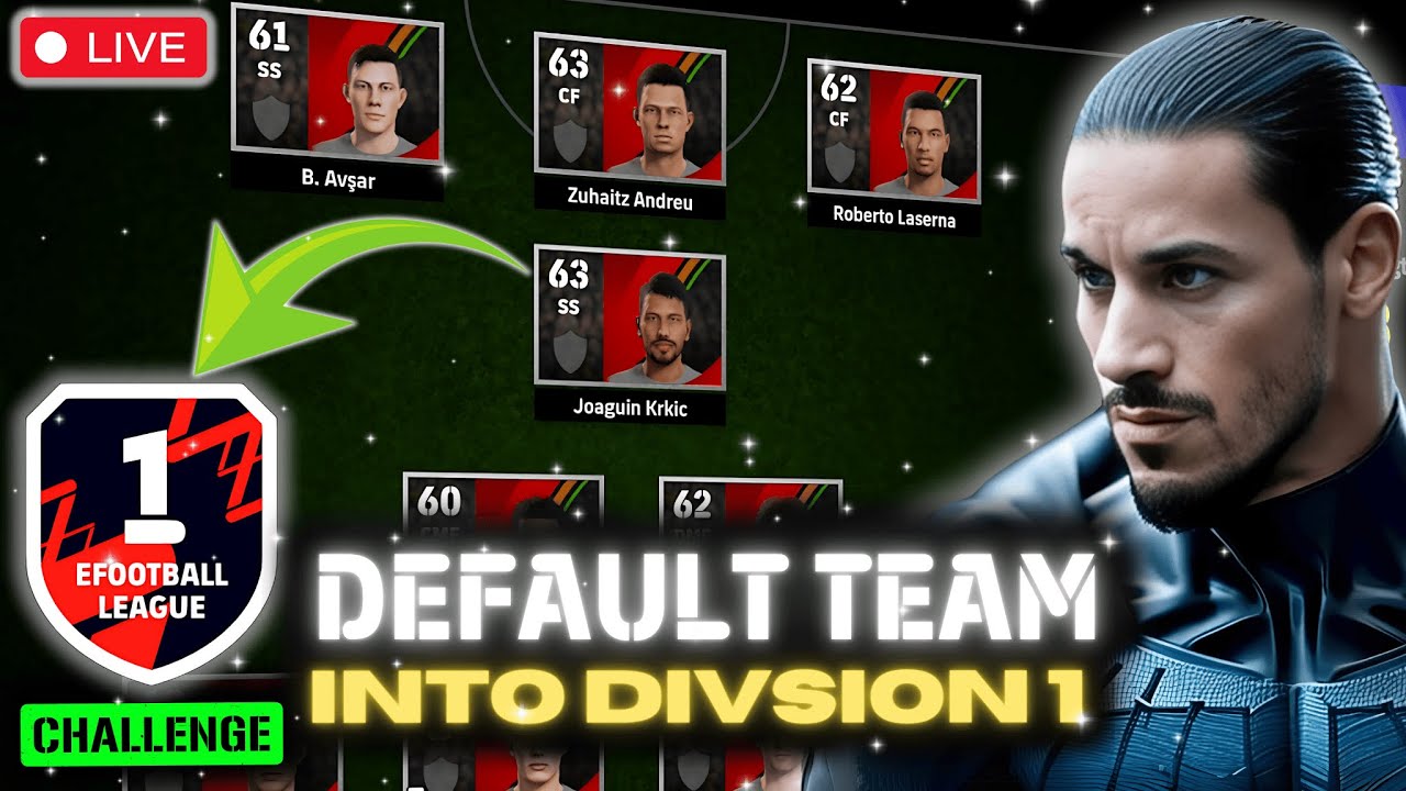 Default Team Challenge into Division 3 TODAY 🏆 eFootball LIVE with ...