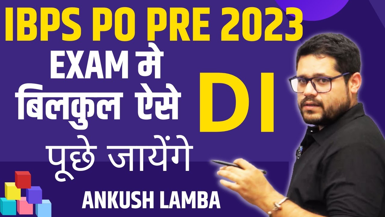 REAL EXAM LEVEL DATA INTERPRETATION FOR IBPS PO PRE 2023 || ANKUSH ...