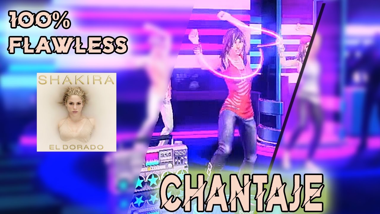Dance Central 3 || "Chantaje" Shakira ft. Maluma ( 100% Flawless ...