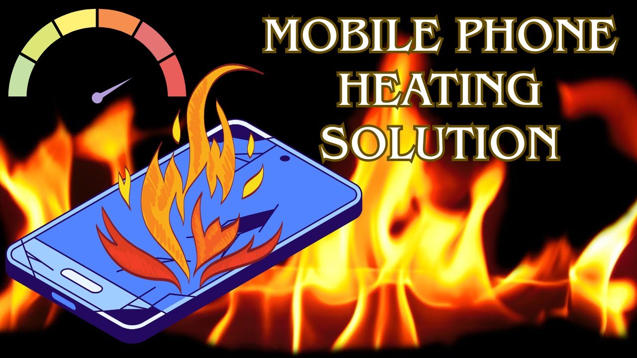 Why Your Phone OVERHEATS and How to Fix It | Mobile Heating Problem ...