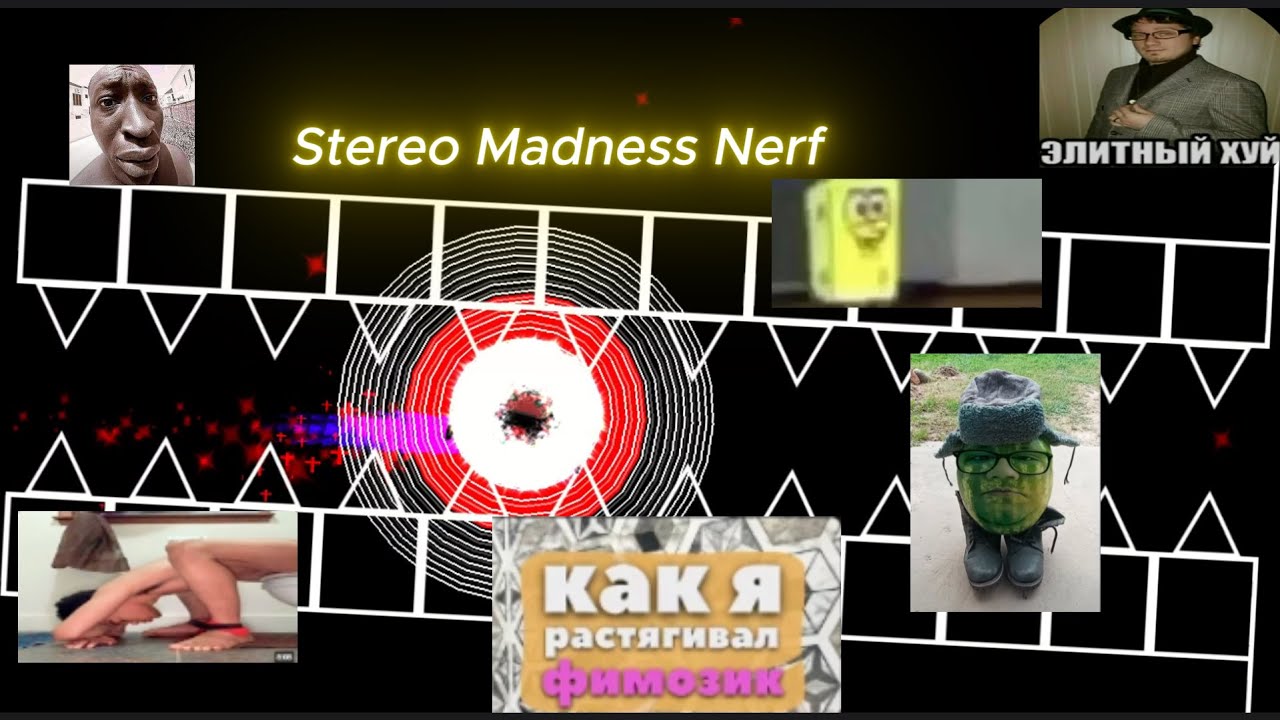 4K60 』Stereo Madness nerf by EulerNum - YouTube
