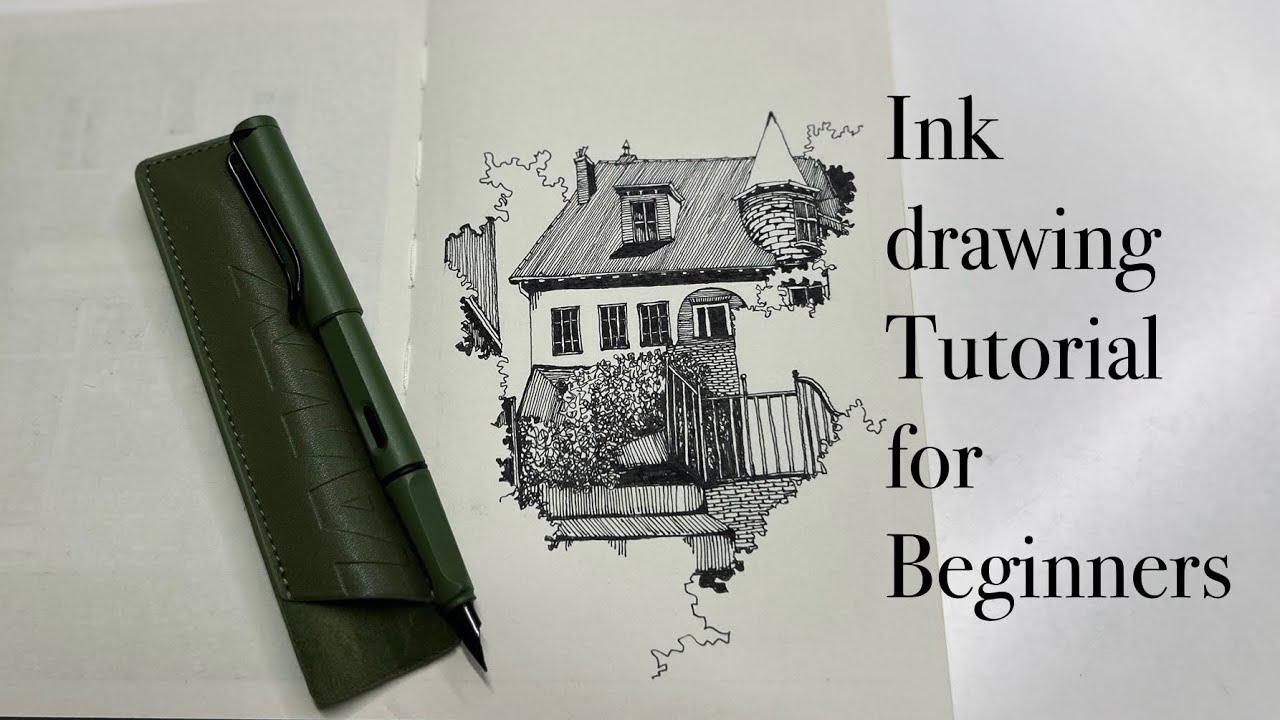 ink drawing with fountain pen, tutorial for beginner - YouTube