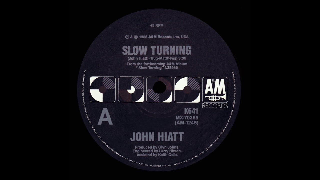 Slow Turning – John Hiatt – 1988 (Original Stereo) - YouTube