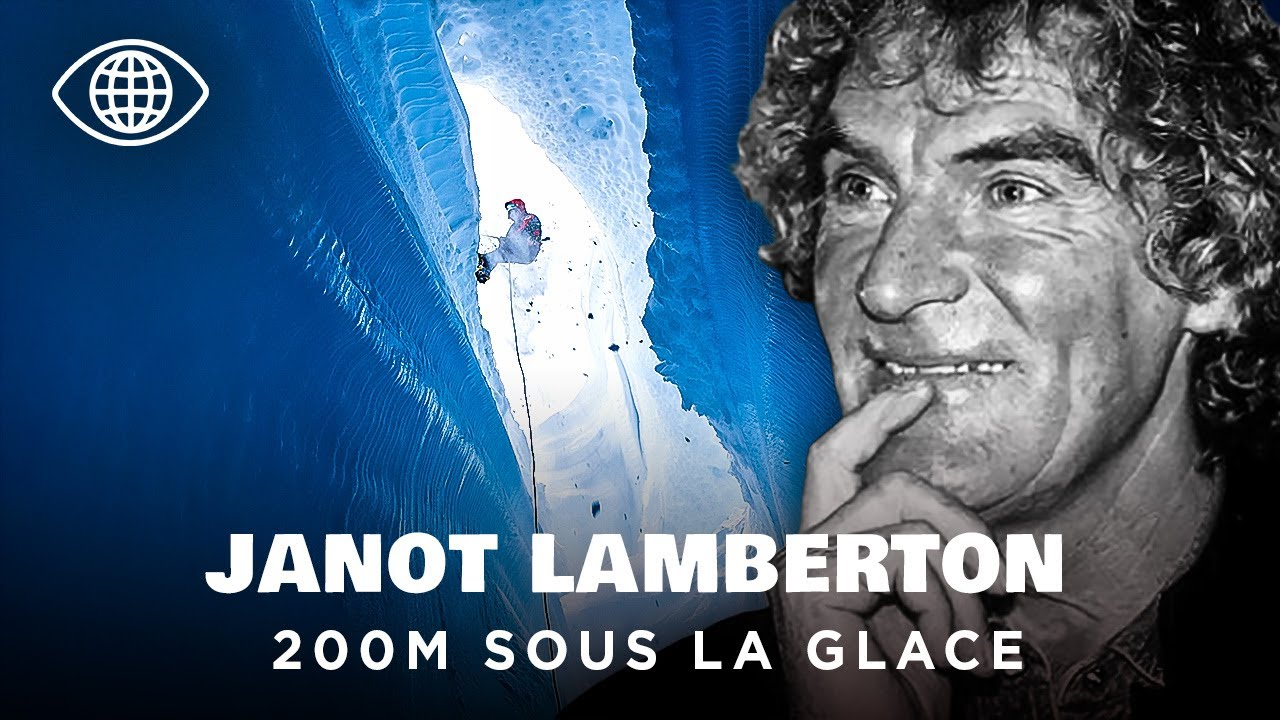 Groenland : 200 m sous la glace avec Jano Lamberton Documentaire ...