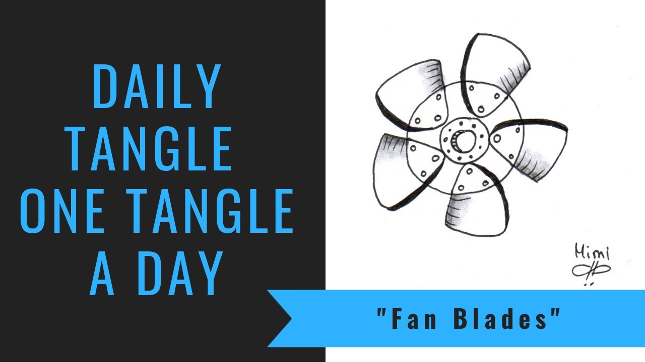 Daily Tangle - Fan Blade |How to draw...| - YouTube