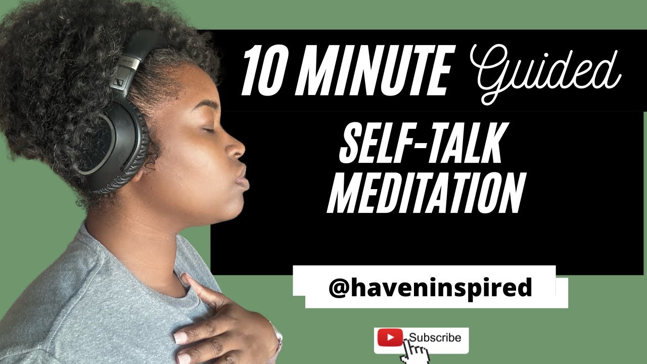 You Won't Believe the Power of Self-Talk Meditation for a Happier Life ...