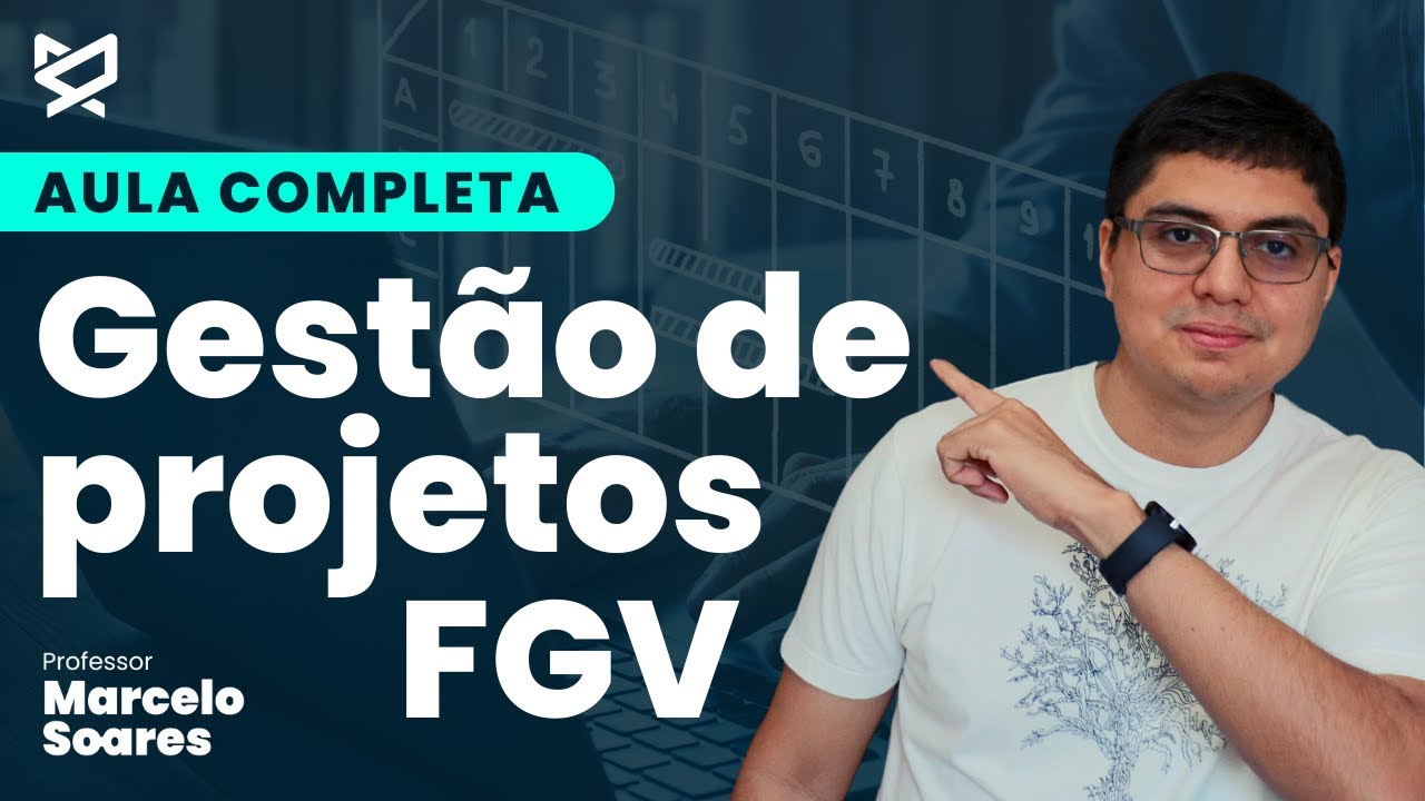 Gestão de projetos - Aula completa|Prof. Marcelo Soares - YouTube