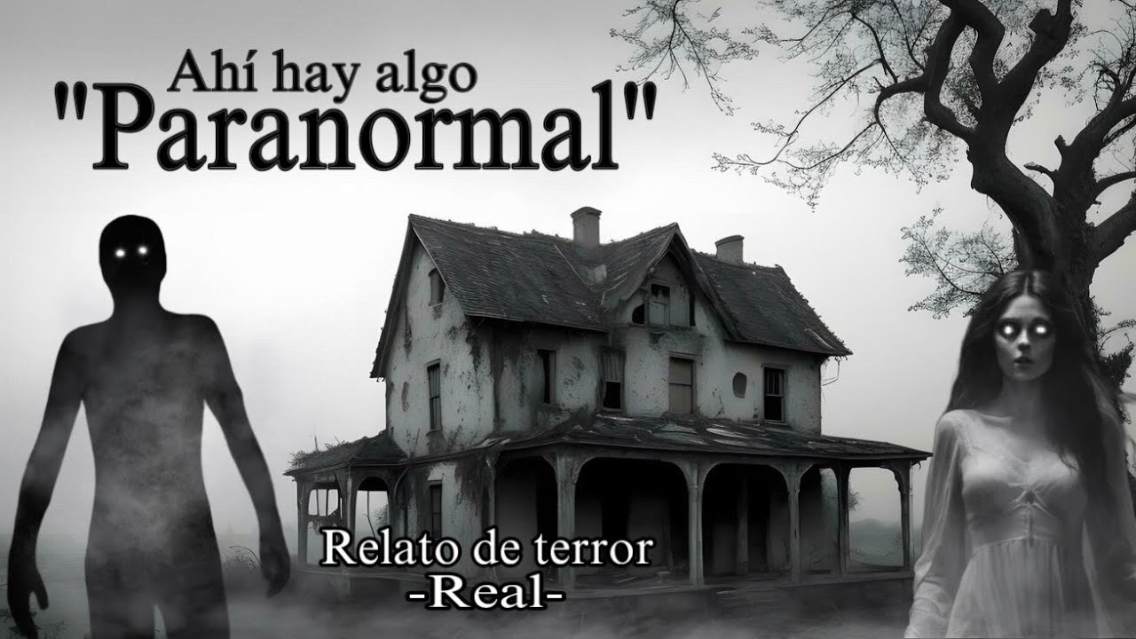 Apariciones PARANORMALES en el corredor de nuestra CASA - Relato de ...
