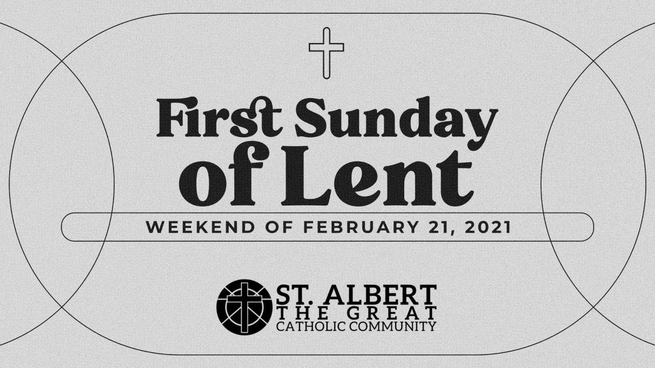 St. Albert Mass -- First Sunday of Lent (Feb. 20/21, 2021) - YouTube