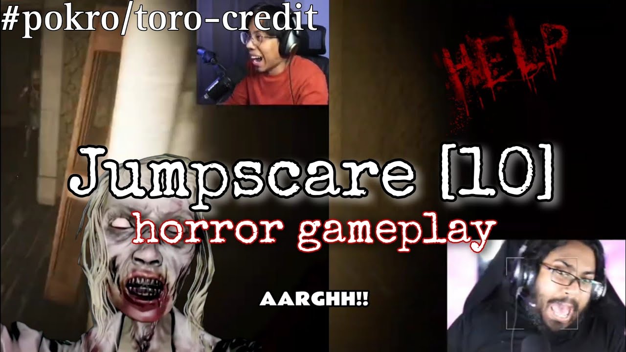 Jumpscare10* [horror gameplay] #pokro #malaysiangamer - YouTube