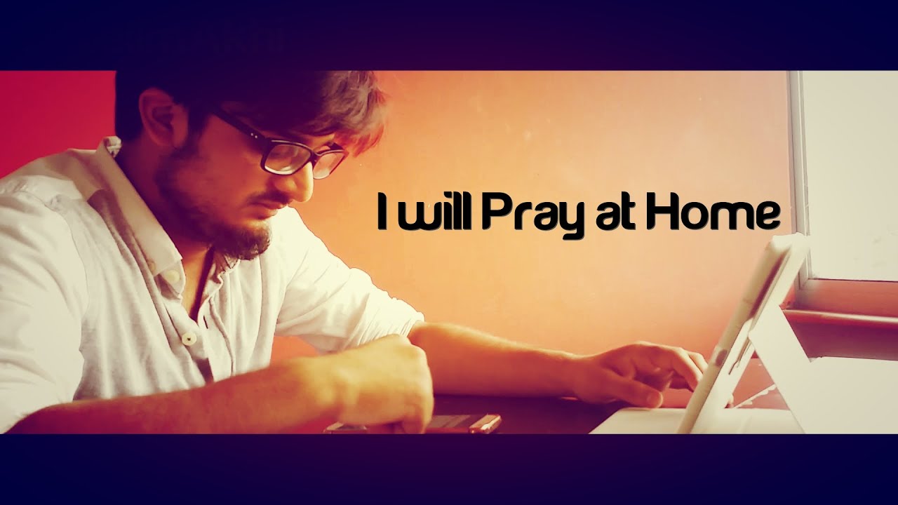Pray at Home and Save Time!!! - Short Islamic Film - YouTube