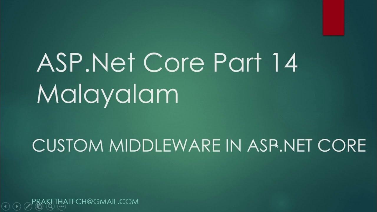 ASP.NET Core Part 14 | Custom Middleware in .Net core| Malayalam - YouTube