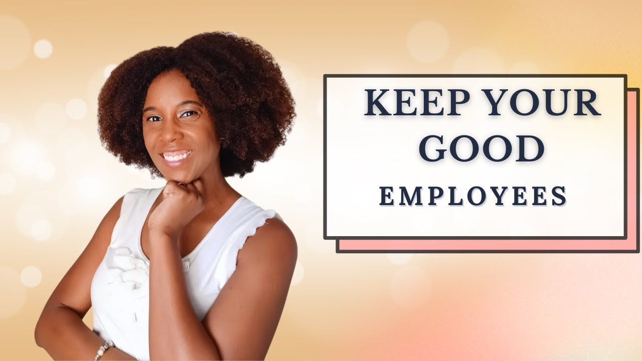 7 ways to KEEP YOUR Best employees (employee retention strategies ...