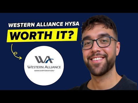 Western Alliance Bank And High Yield Savings Review | Worth It?
