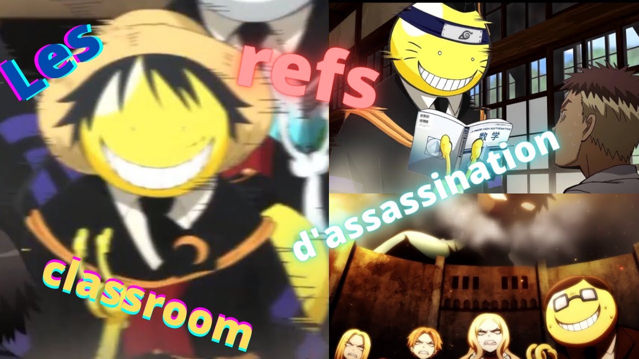 Les meilleurs références d'animés dans assassination classroom ! - YouTube