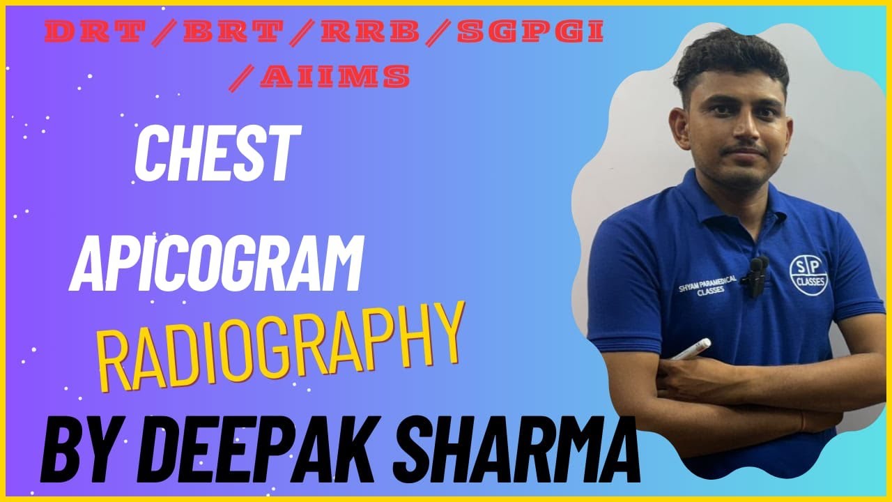 VIEW OF CHEST APICOGRAM BY DEEPAK SHARMA #Shyam paramedical classes ...