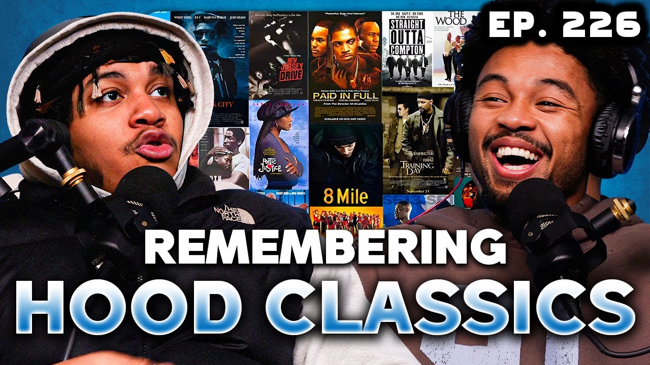 Did You Watch These HOOD Classics??? | Ep. 226 - YouTube