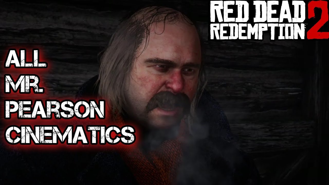All Mr. Pearson Cinematics - Red Dead Redemption 2 - YouTube