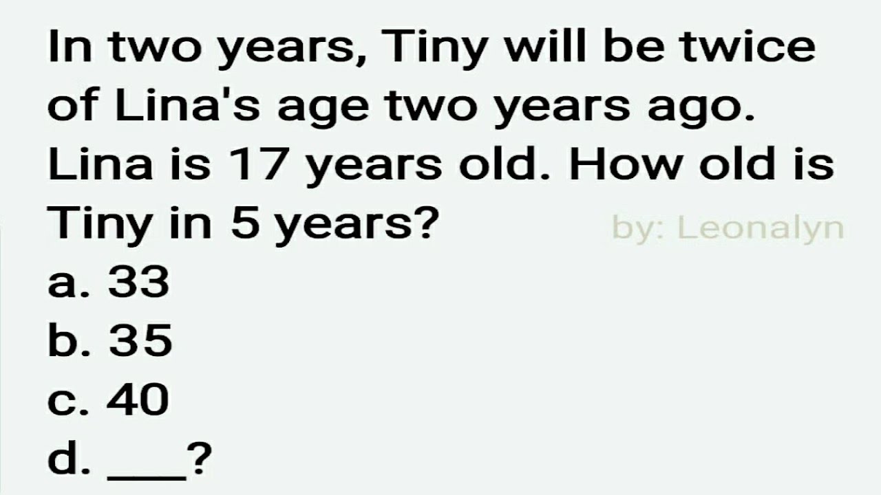 How to solve Age Problem using TABLE METHOD: In two years, Tiny will be ...