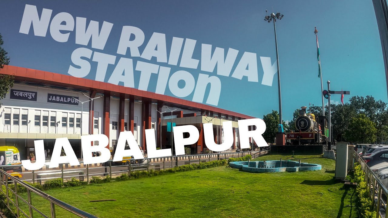 NEW JABALPUR RAILWAY STATION CINEMATIC VIDEO / JABALPUR #Cinematic ...