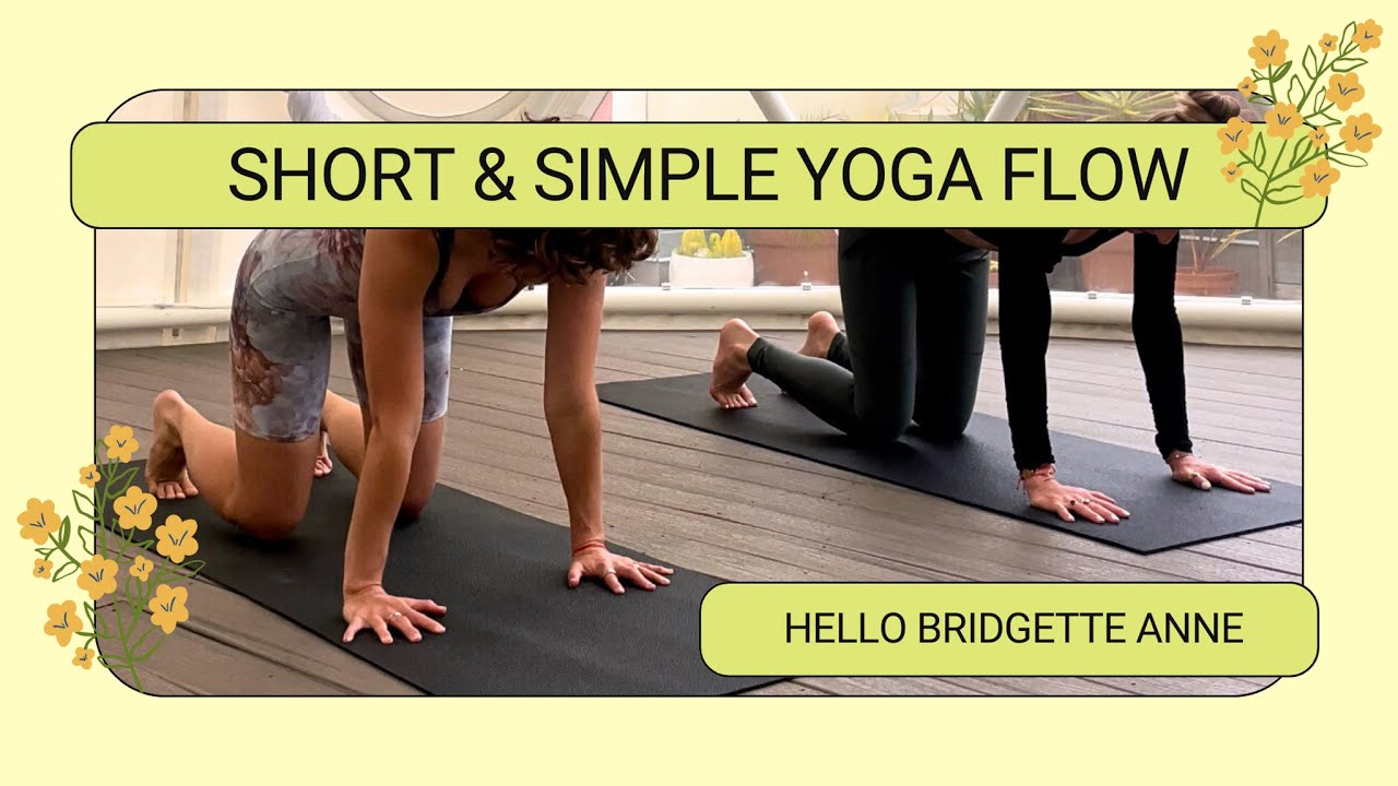 Short and Simple Yoga Flow: Beginners Yoga - YouTube