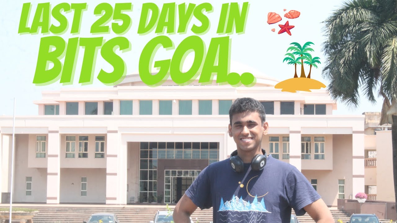 Why should you prepare for BITSAT?The 5 Things I will miss about BITS ...