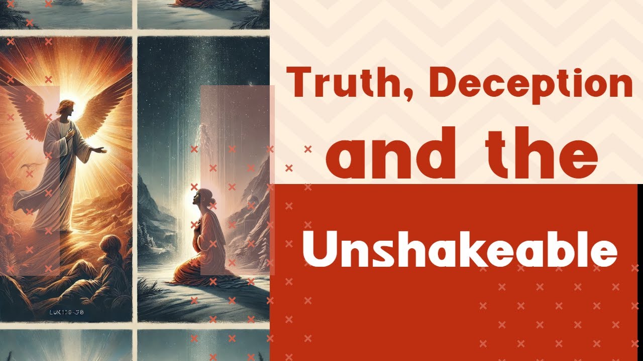 Truth, Deception, and the Unshakable Rule of God - 12.08.24 - YouTube