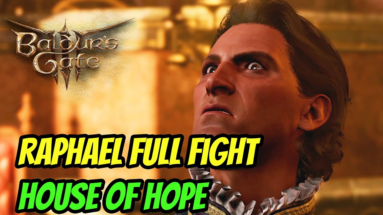 Baldur's Gate 3 | Raphael Full Fight in House of Hope - YouTube