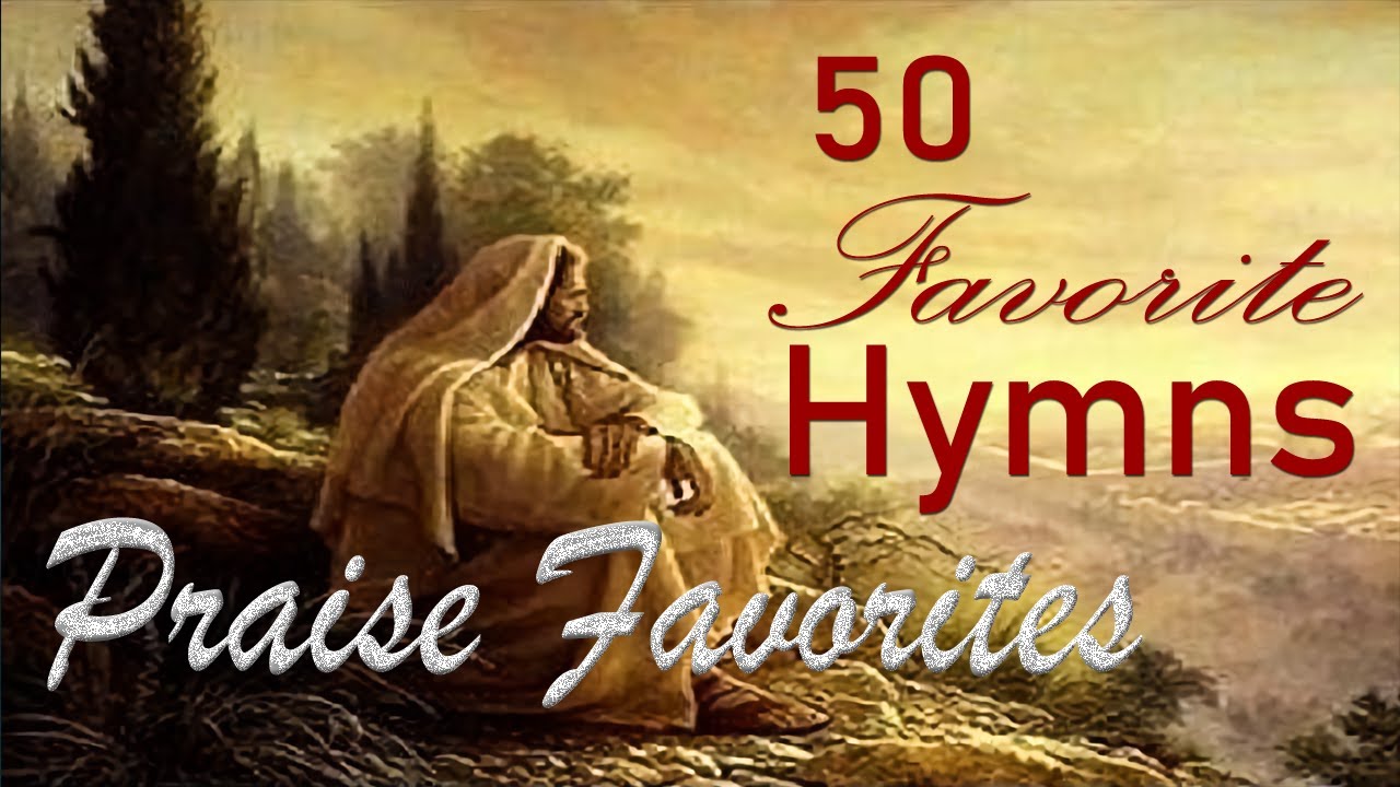 50 Hymns and Praise Favorites 🙏(The Joslin Grove Choral Society) #GHK # ...