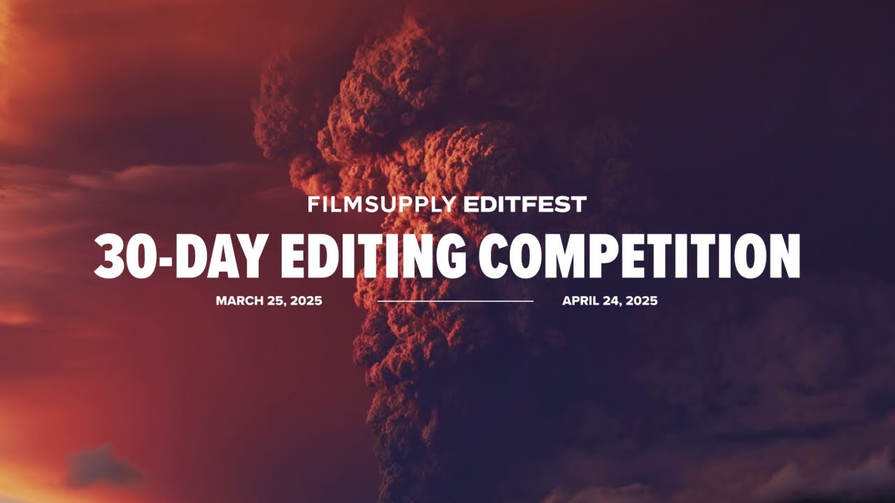 Filmsupply Editfest | 30-day Editing Competition - YouTube