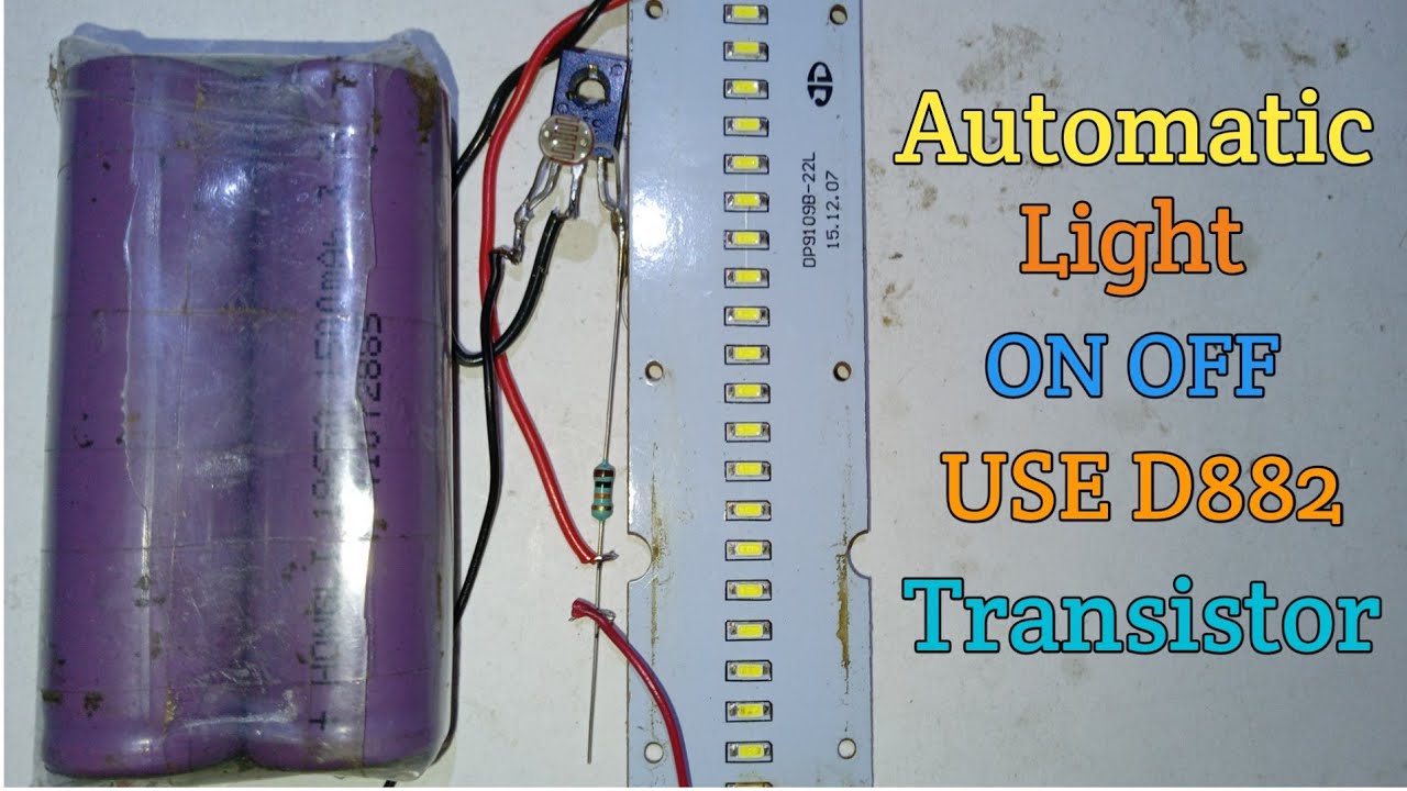 How to make 3v-25v auto ON OFF LED light | diy dark sensor | D882 ...