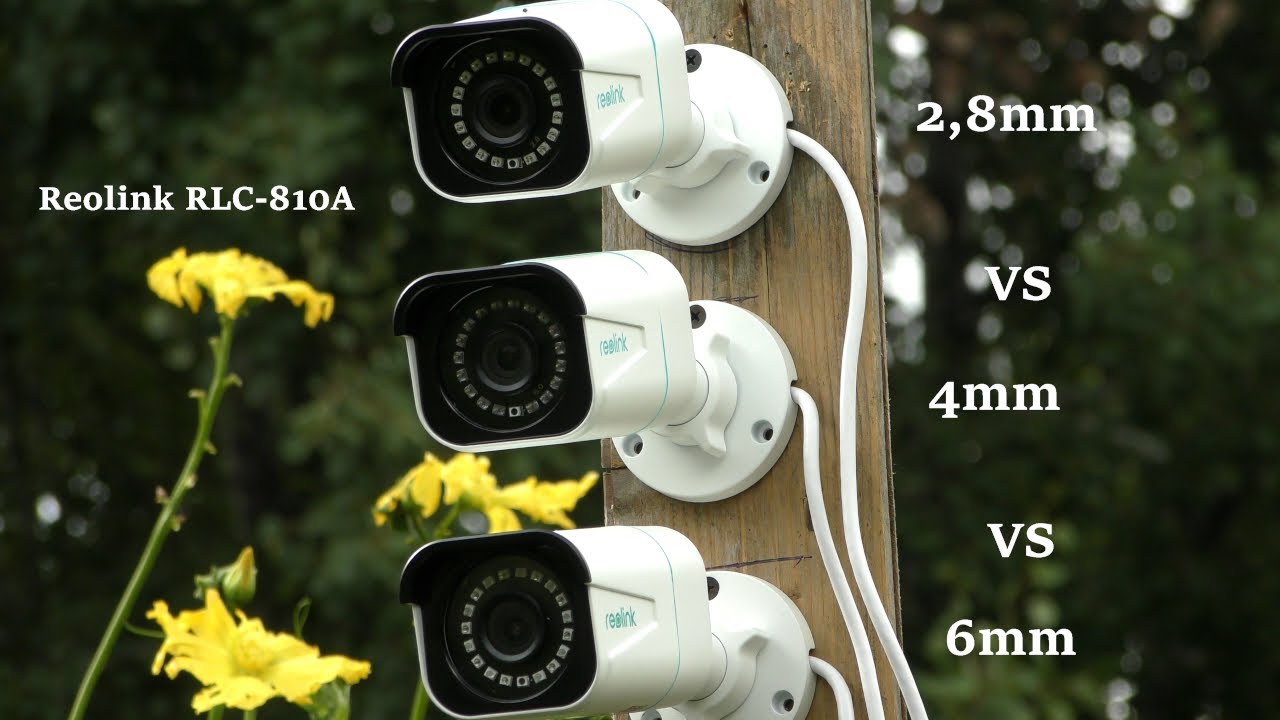 2,8mm 4mm oppure 6mm? Quale Scegliere?? - CONFRONTO - Reolink RLC-810A ...