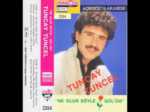 TUNCAY TUNCEL - GÜLÜM 1989