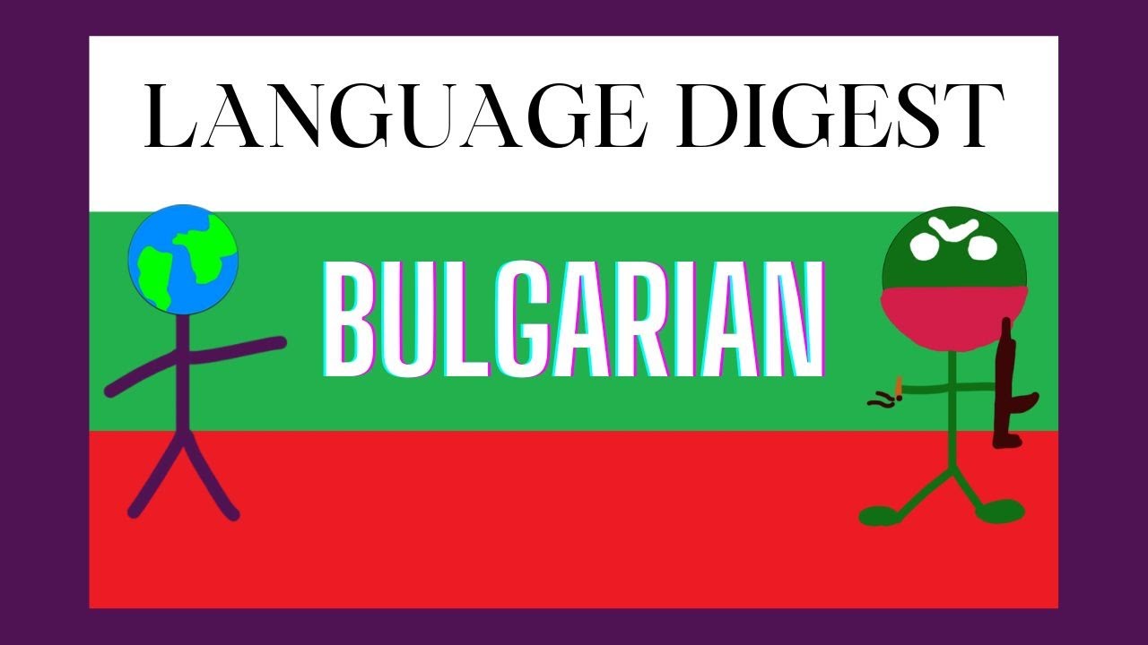 Bulgarian in 7 Minutes [LANGUAGE DIGEST] - YouTube