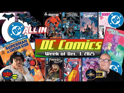 DC Comics -Dec 3/25 - Superman v. Captain Atom! Absolute Green Lantern 9; Poison Ivy 39! JL robbed!