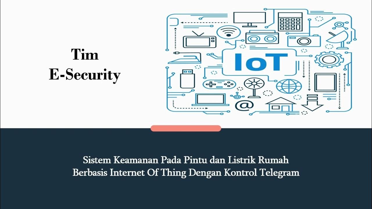 KMIPN2023_IoT_[E-Security]_[SISTEM KEAMANAN RUMAH]_ [POLITEKNIK ...