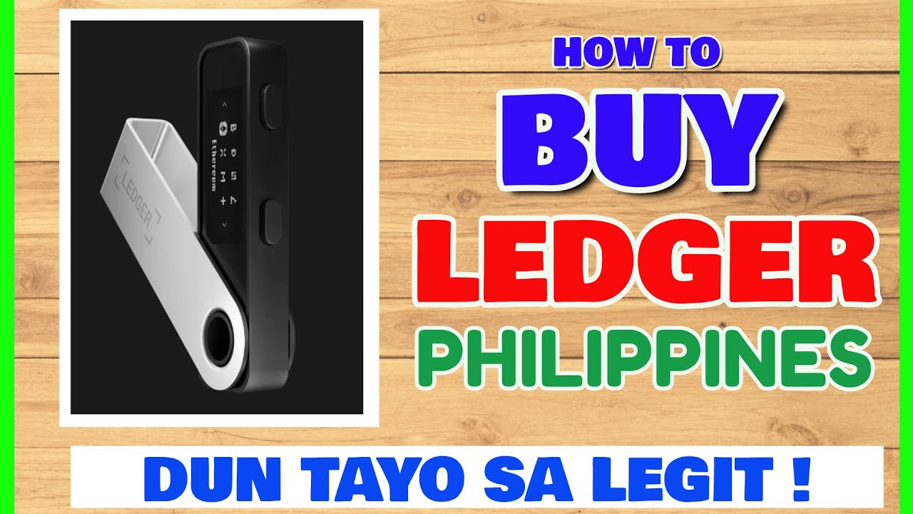 How to Buy Ledger Nano S Plus in Philippines Official Reseller | Ledger ...