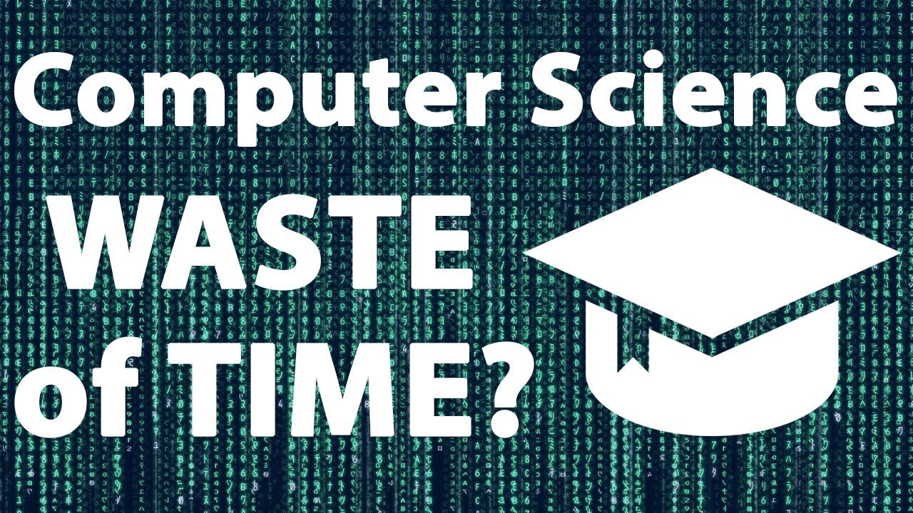 Is A Computer Science Degree Worth It In 2018 YouTube is-a-computer-science-degree-worth-it-in-2018-youtube