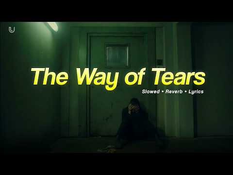 The Way of Tears (Slowed and Reverb) | سبيل الدموع | Sabilud Dumu Nasheed