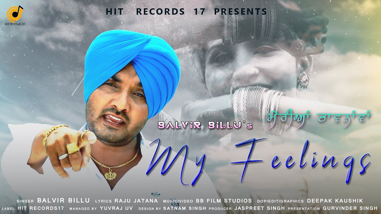 MY FEELINGS || BALVIR BILLU || OFFICIAL VIDEO || B B FILM STUDIOS|| NEW ...