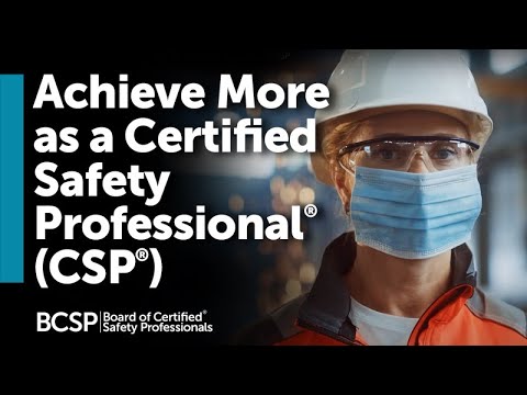 Achieve More as a Certified Safety Professional® (CSP®) | BCSP - YouTube