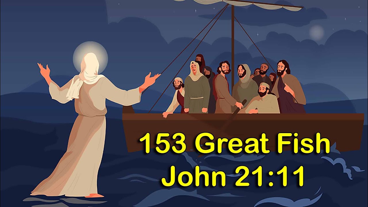 153 Great Fish John 21 11 YouTube 153-great-fish-john-21-11-youtube