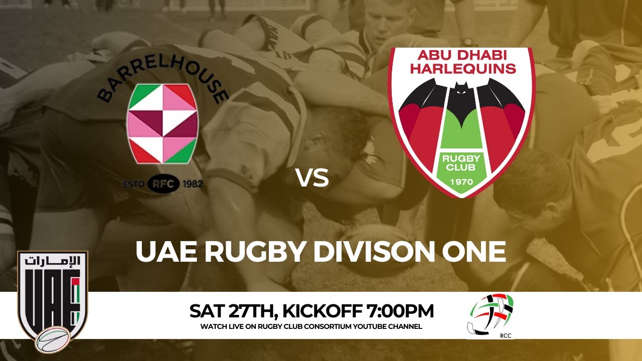 UAE RUGBY DIVISION ONE | Barrelhouse V Harlequins - YouTube