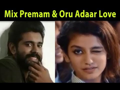 Oru Adaar Love  Premam Mix